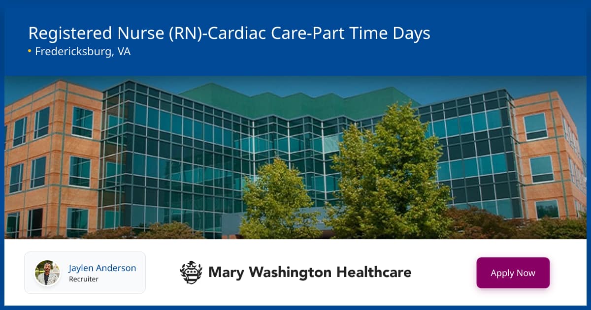 Registered Nurse (RN)-Cardiac Care-Part Time Days | Jobs | Mary ...