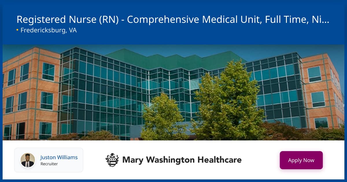 Registered Nurse (RN) - Comprehensive Medical Unit, Full Time, Night ...