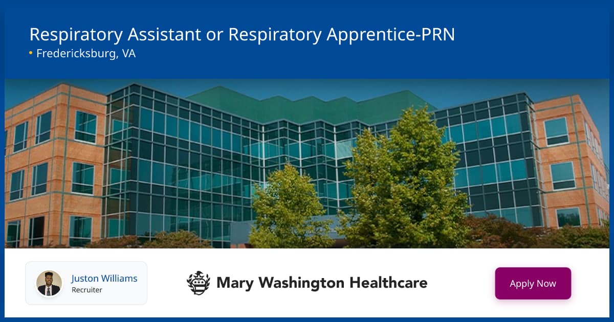 Respiratory Assistant or Respiratory Apprentice-PRN | Jobs | Mary ...